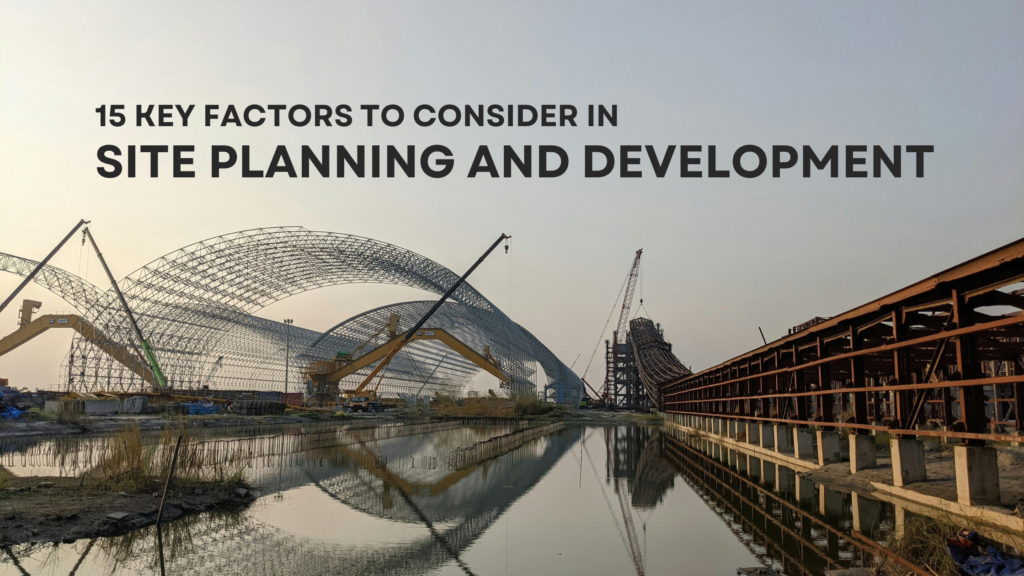 15 Factors for Successful Site Planning and Development